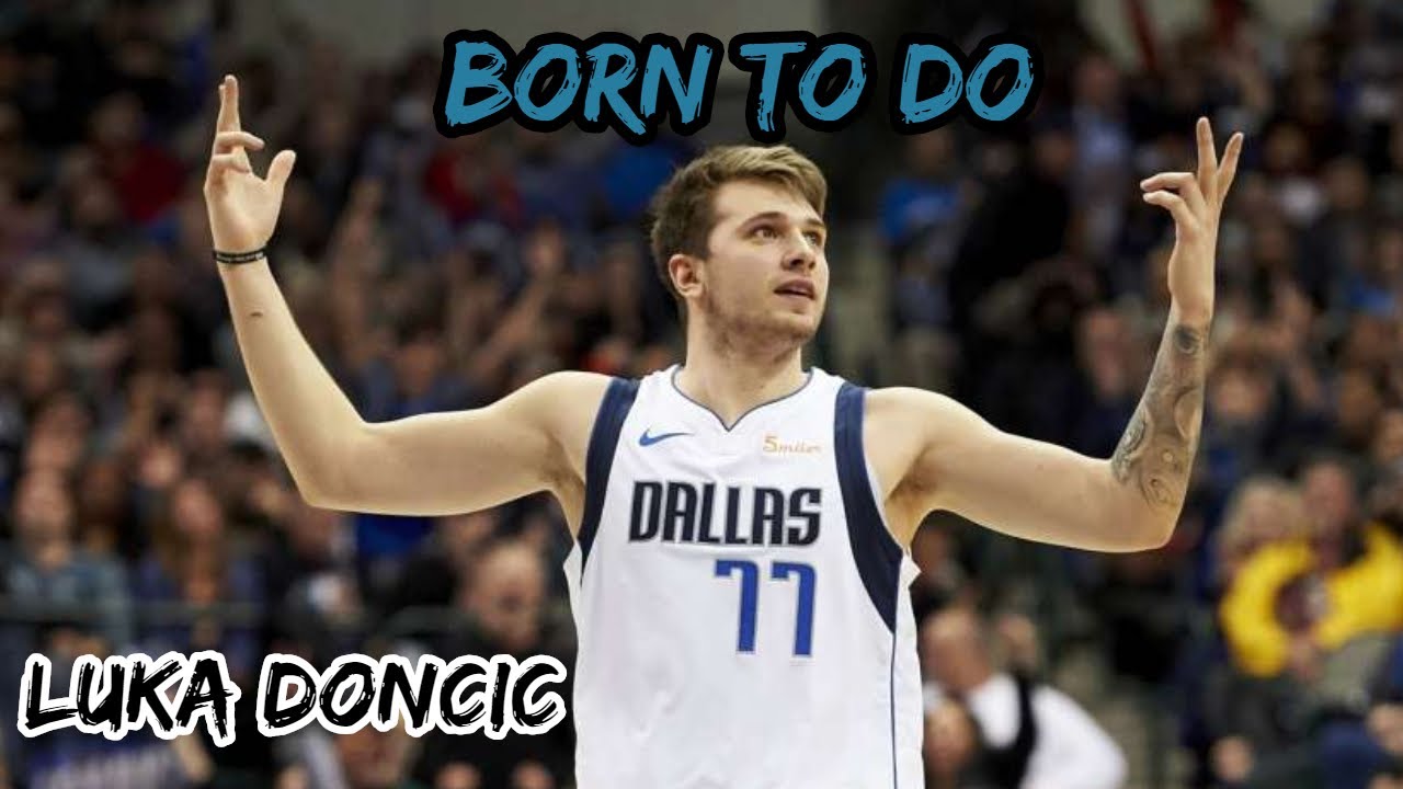 Luka Doncic "BORN TO DO" (Rookie Of the Year Mix) - YouTube