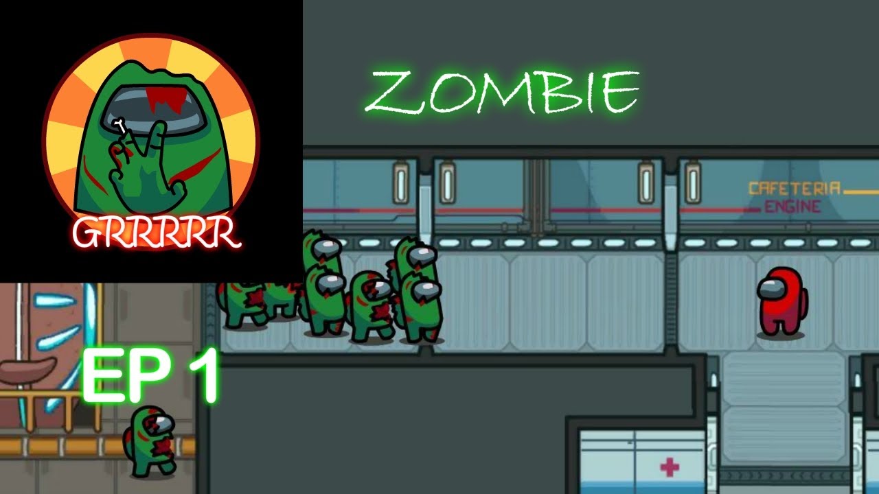 Among us zombie Ep 1 - YouTube