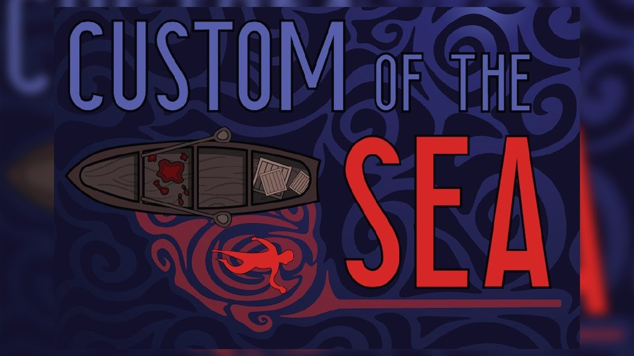 Custom of the Sea Trailer - YouTube