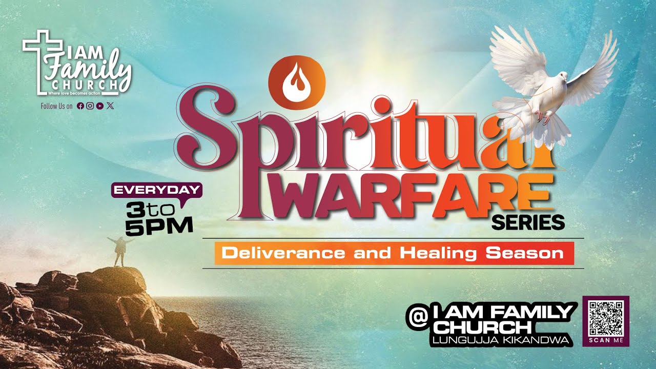 I AM FAMILY CHURCH | Spiritual Warfare Series: Deliverance and healing ...