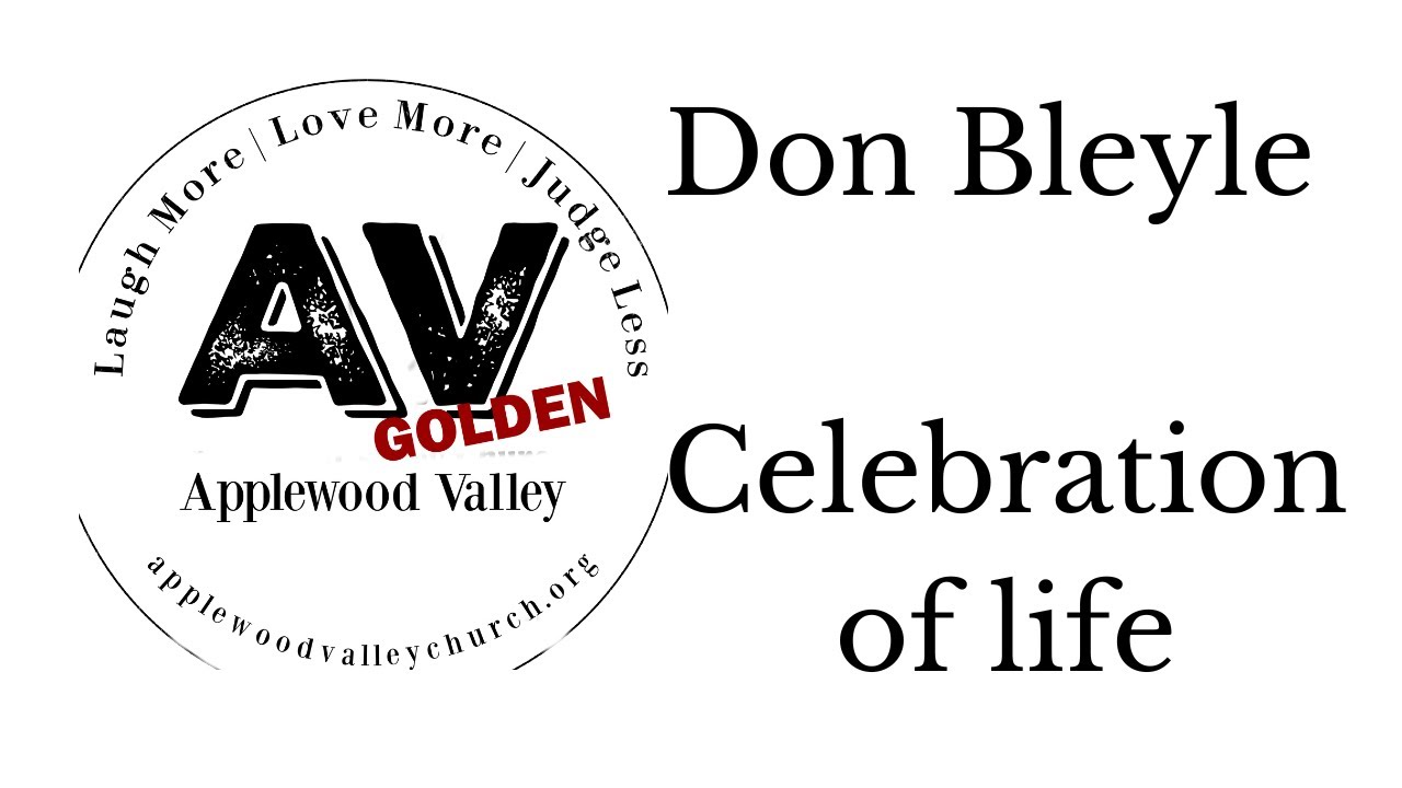 Don Bleyle Celebration of Life - YouTube