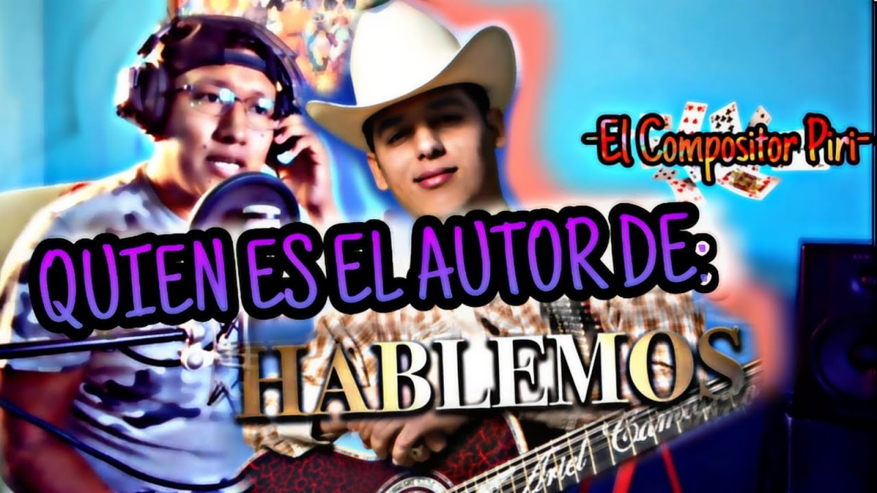 El Exito de Hablemos/ QUIEN ES EL AUTOR DE ESTA CANCION? - YouTube