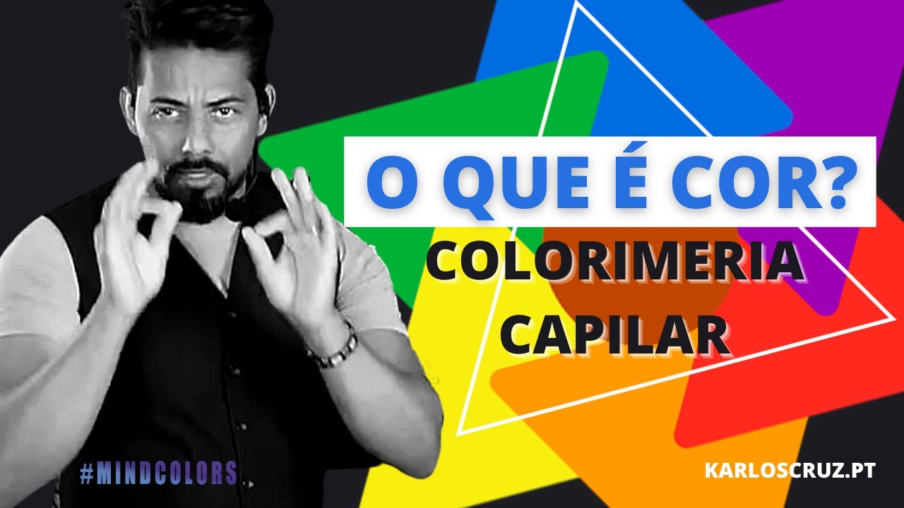 O QUE É COR - COLORIMETRIA CAPILAR - YouTube