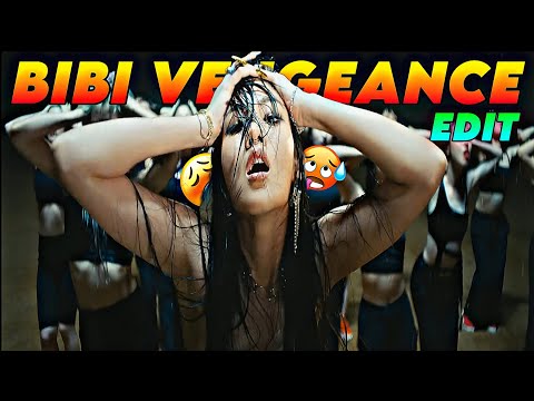 BiBi vengeance edit WhatsApp status