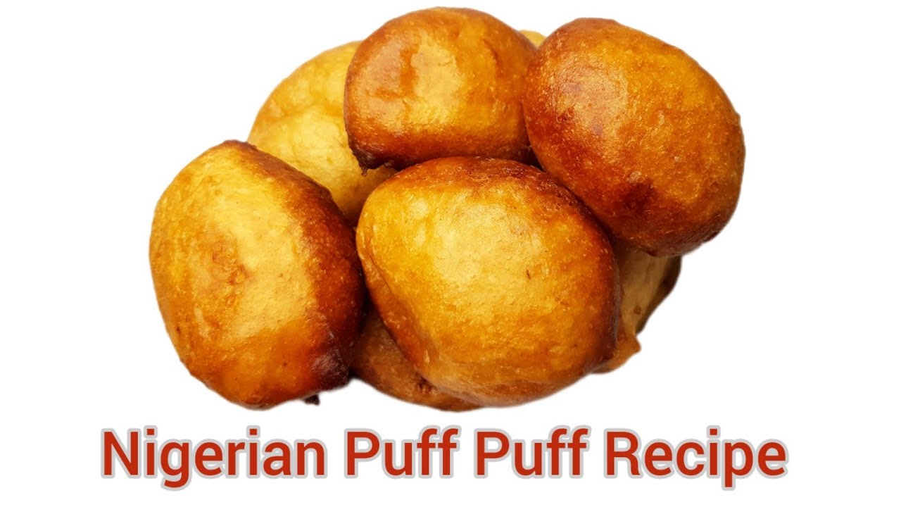 HOW TO MAKE THE BEST NIGERIAN PUFF PUFF | AFRICAN SNACKS - YouTube