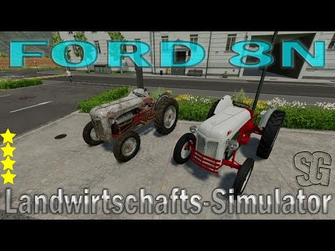 LS22 Modvorstellung - FORD 8N V8 AWESOME HENRY V2.0.0.06 - Ls22 Mods ...