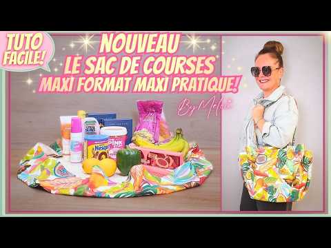 🌸 Tuto Couture Facile #DIY 🌸 Le NOUVEAU Sac de Courses MAXI FORMAT MAXI PRATIQUE #ByMélou 🥰