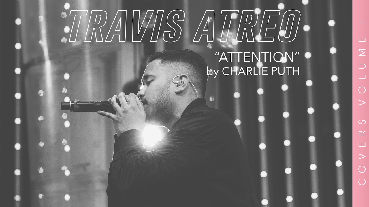 Attention - Charlie Puth (Cover by Travis Atreo) - YouTube