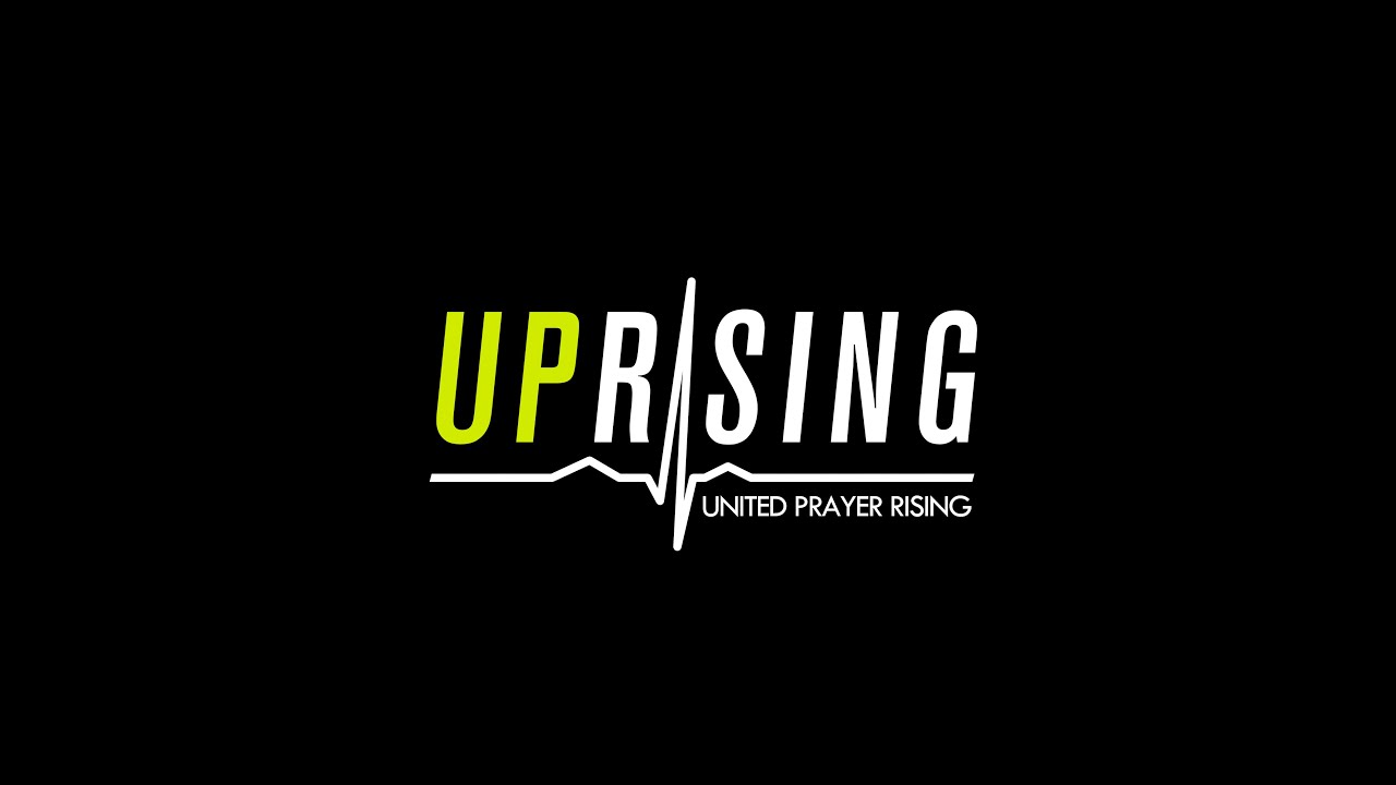 UPRISING/United Prayer Rising Vision - YouTube