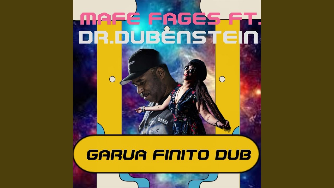 Mafe Fages - Garua Finito Dub (feat. Dr. Dubenstein) Chords - Chordify