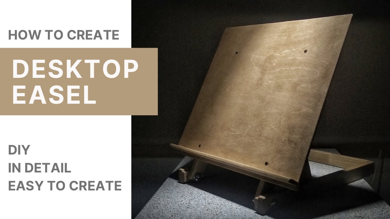 How to create Desktop Easel - YouTube