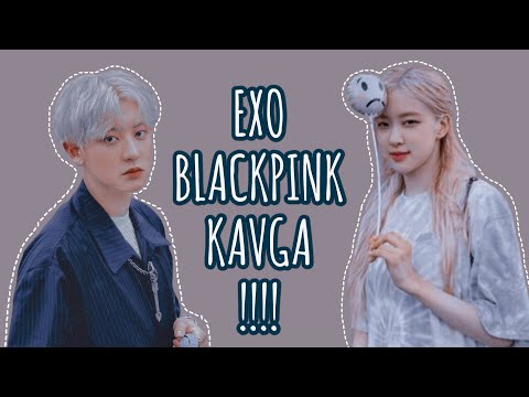 BLACKPINK EXO KAVGA!!! (FAKE) | KOMİK FAN EDİTİ♥️