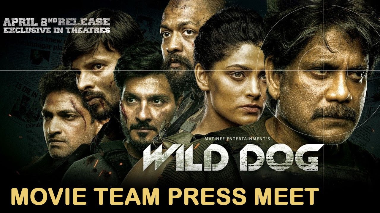 WILD DOG Movie Team Press Meet | WILD DOG Movie Specail Meet Nagarjuna ...