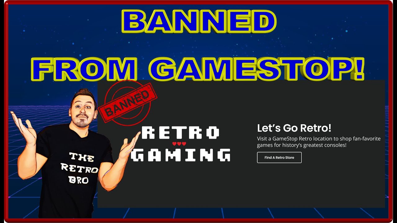 GameStop's Retro Reboot | 7 Years After My Ban - YouTube