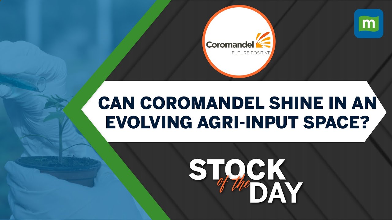 Coromandel International | Agri Stock Standing Strong In Testing Times ...