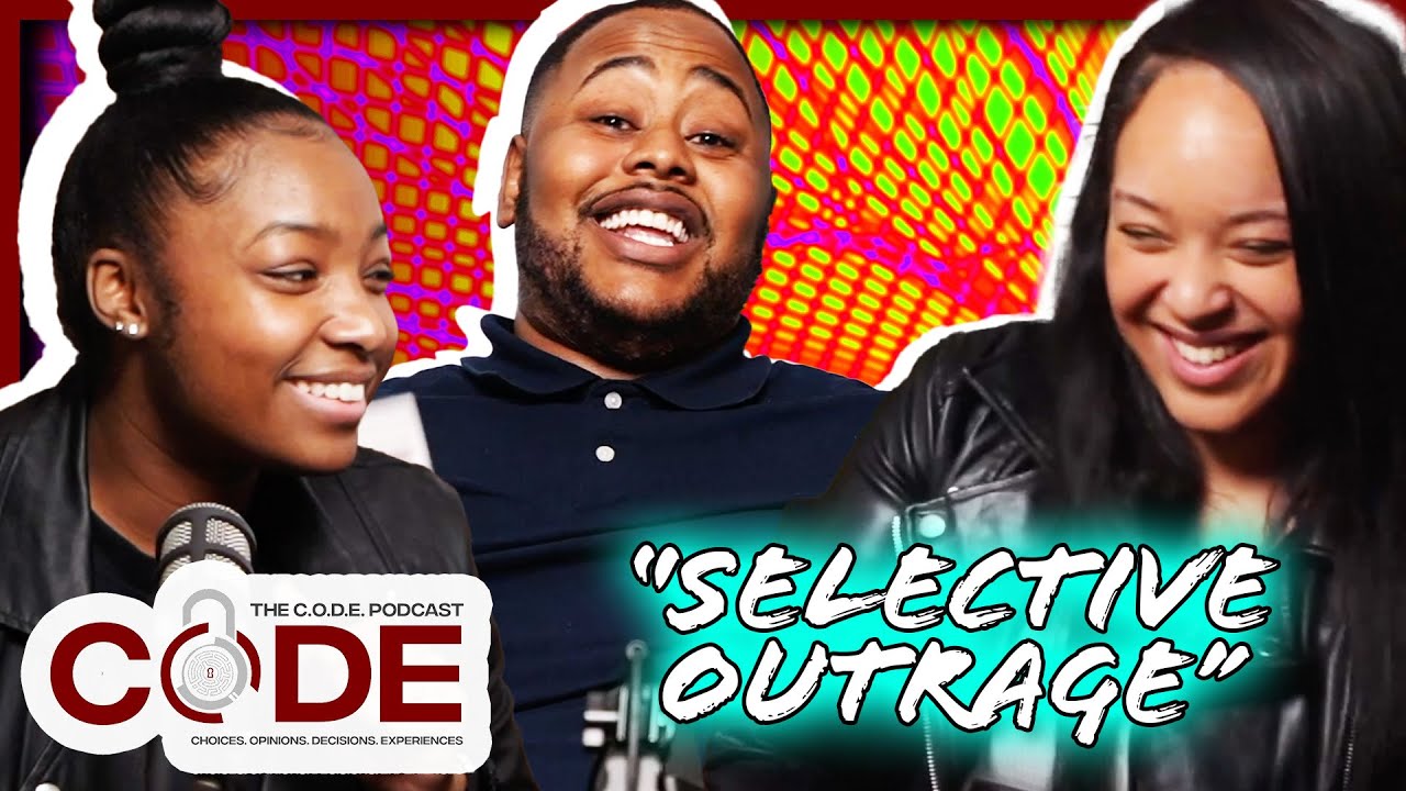 Ep. 12 “Selective Outrage” - YouTube