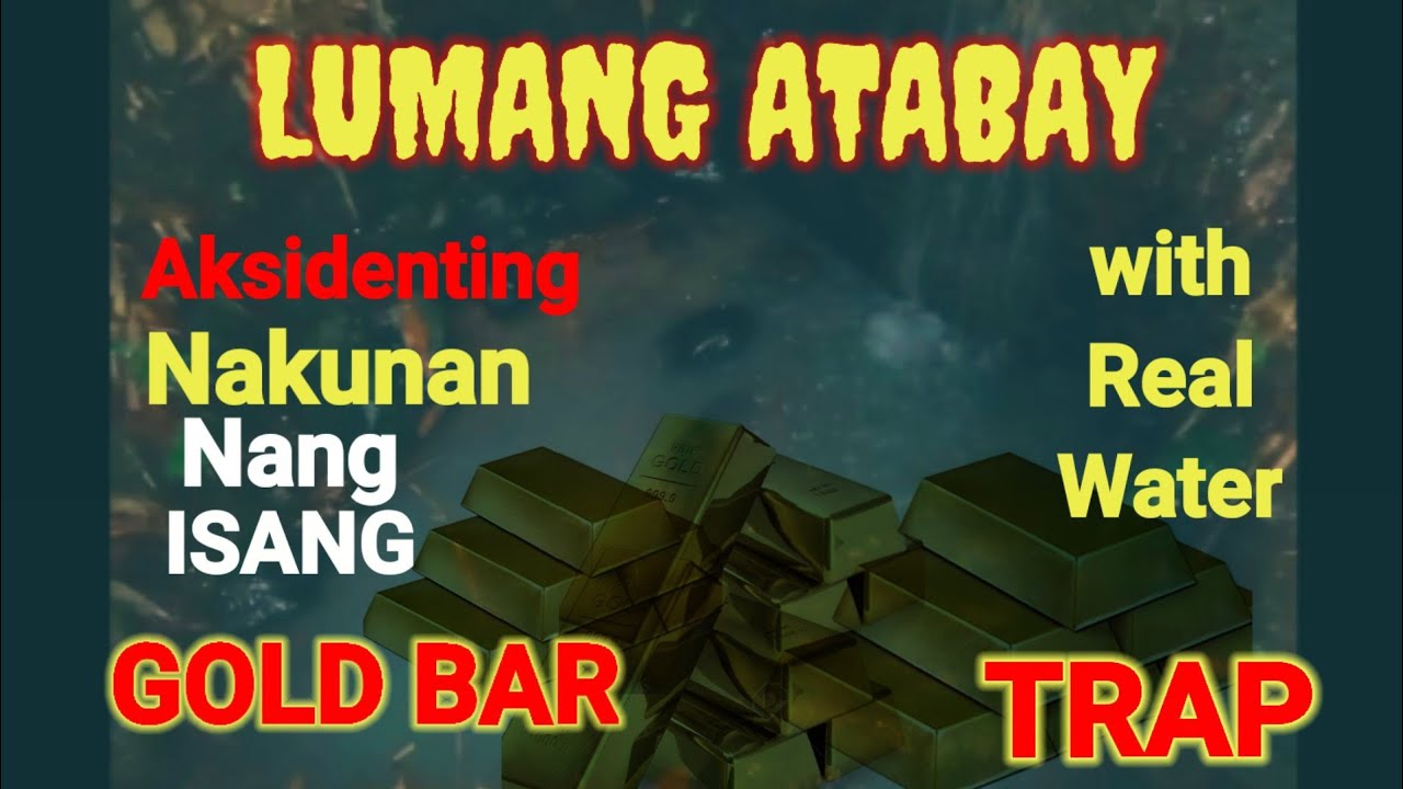 LUMANG ATABAY AKSIDENTING NAKUNAN NANG GOLD BAR/MAIN DEPO WITH REAL ...