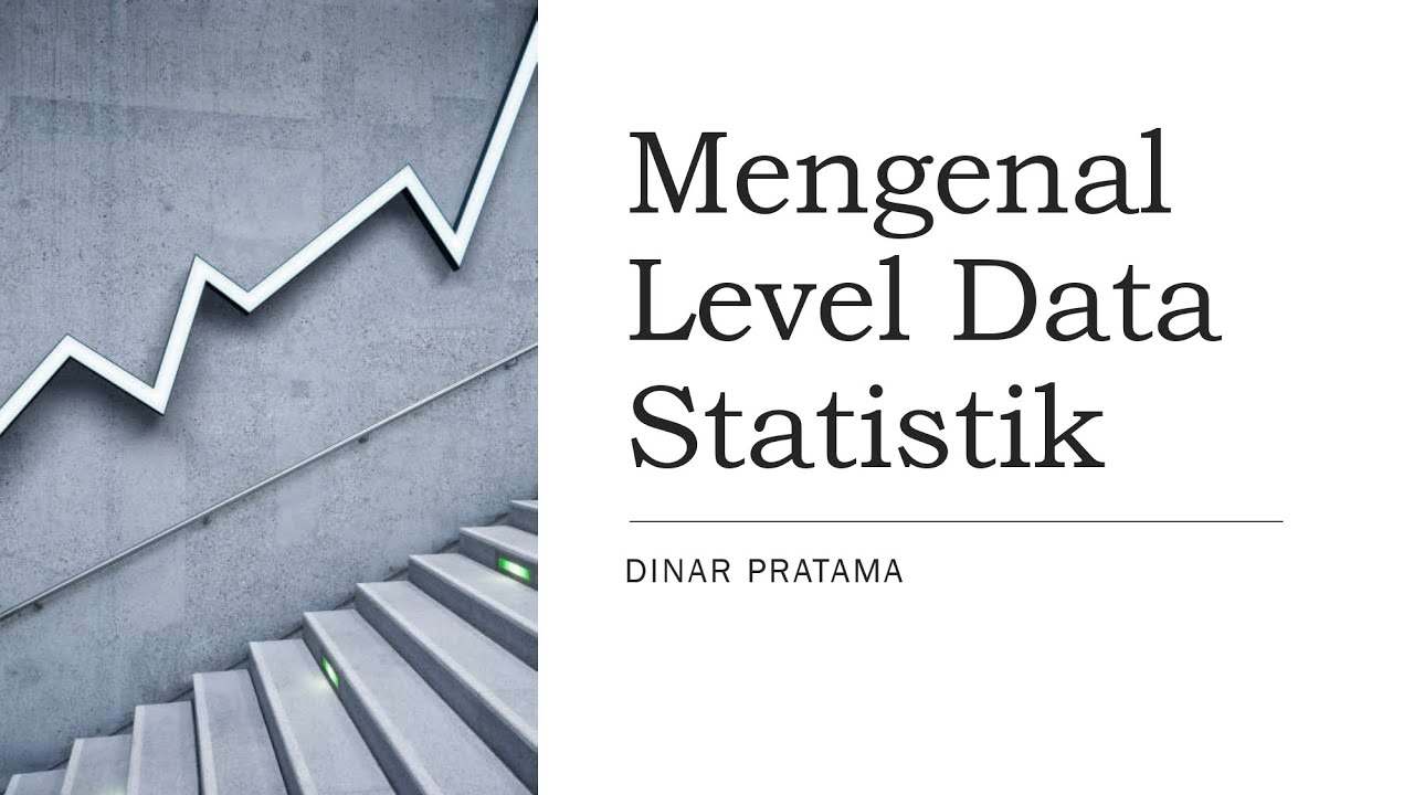 Mengenal Data Statistik (Nominal, Ordinal, Interval, Rssio) - YouTube