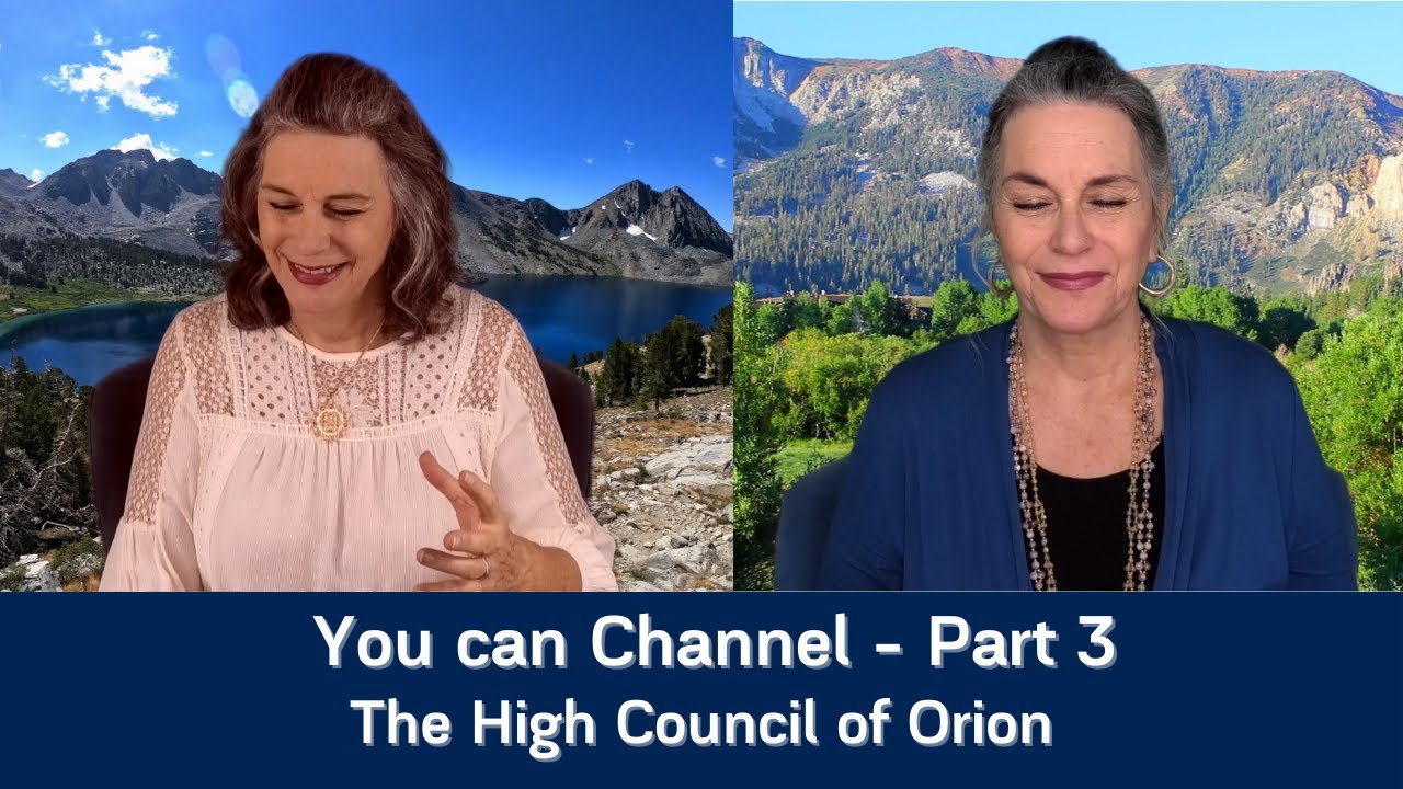 You can Channel Part 3 - High Council of Orion - YouTube