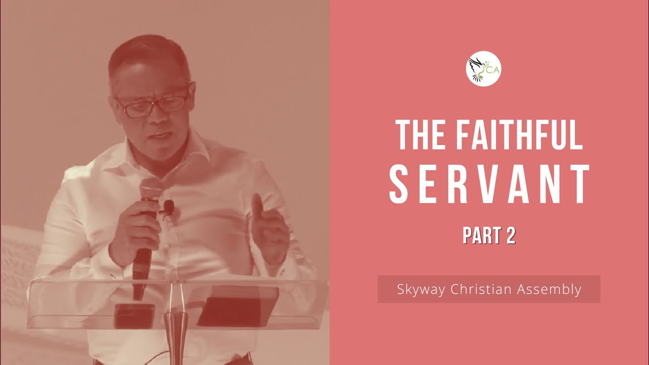 The Faithful Servant Part 2 // Sunday Service [Full Service] // August ...