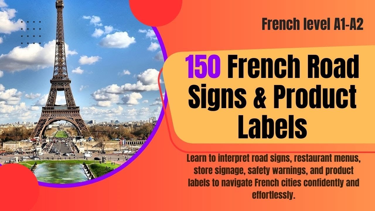 Learn to read French road signs, safety warnings, product labels, and ...