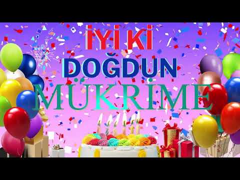 Mükrime - Doğum Günün Kutlu Olsun Mükrime #Mükrime