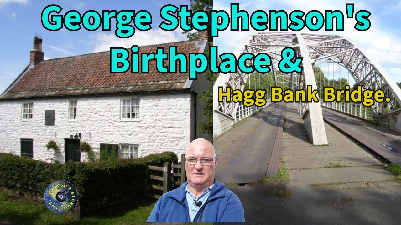 Discovering George Stephenson's Birthplace and Hagg Bank Bridge. - YouTube