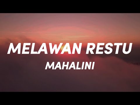 Mahalini - Melawan  Restu (Lirik Video)