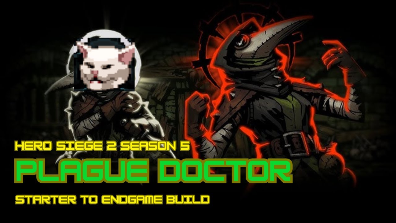 Hero Siege 2 Season 5: Plague Doctor Build - YouTube