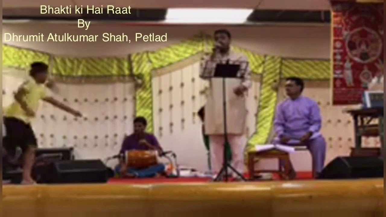 Bhakti ki hai raat by Dhrumit Atulkumar Shah - YouTube