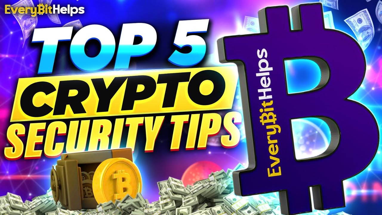 How to Protect Your Crypto Investments: 5 Essential Security Tips - YouTube
