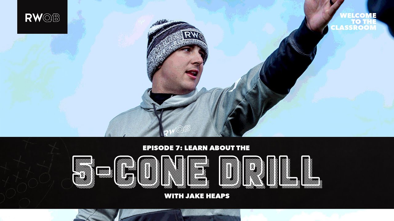 RWQB 101 | Jake Heaps Coaches the 5 Cone Drill - YouTube