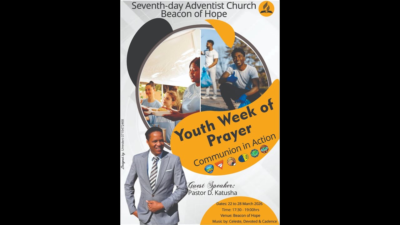 Beacon of Hope SDA Church Live | Youth Week of Prayer with Ps Katusha ...