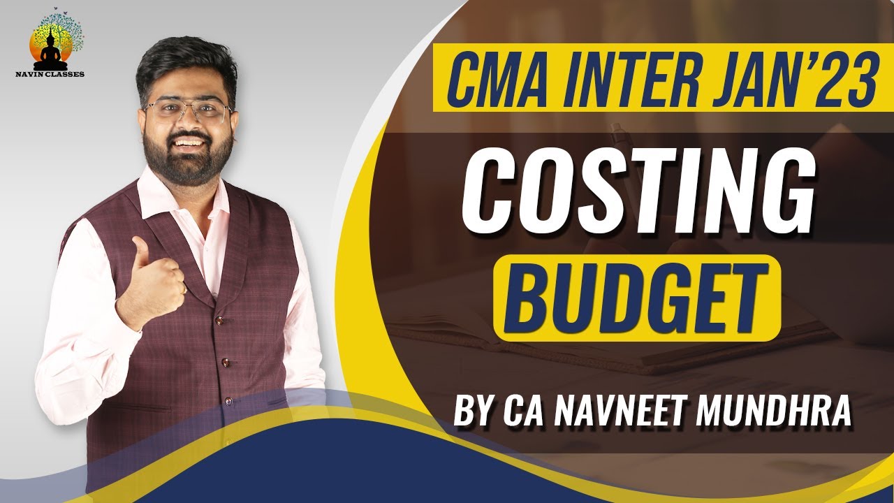 CA/CMA Inter Budget Full Revision | | CA Navneet Mundhra - YouTube