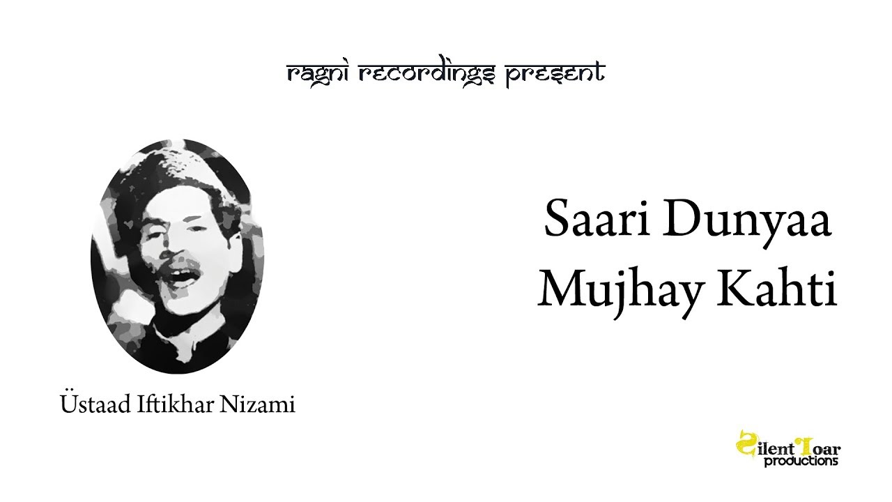 Saari Dunyaa Mujhay Kahti | Best Qawali | Top Qawwali | The Greatest ...