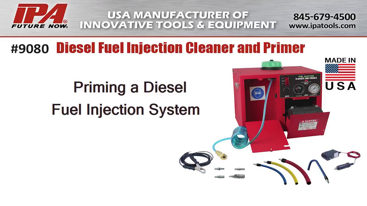 IPA Tools 9080 Diesel Fuel Injection Cleaner and Primer: Priming a ...