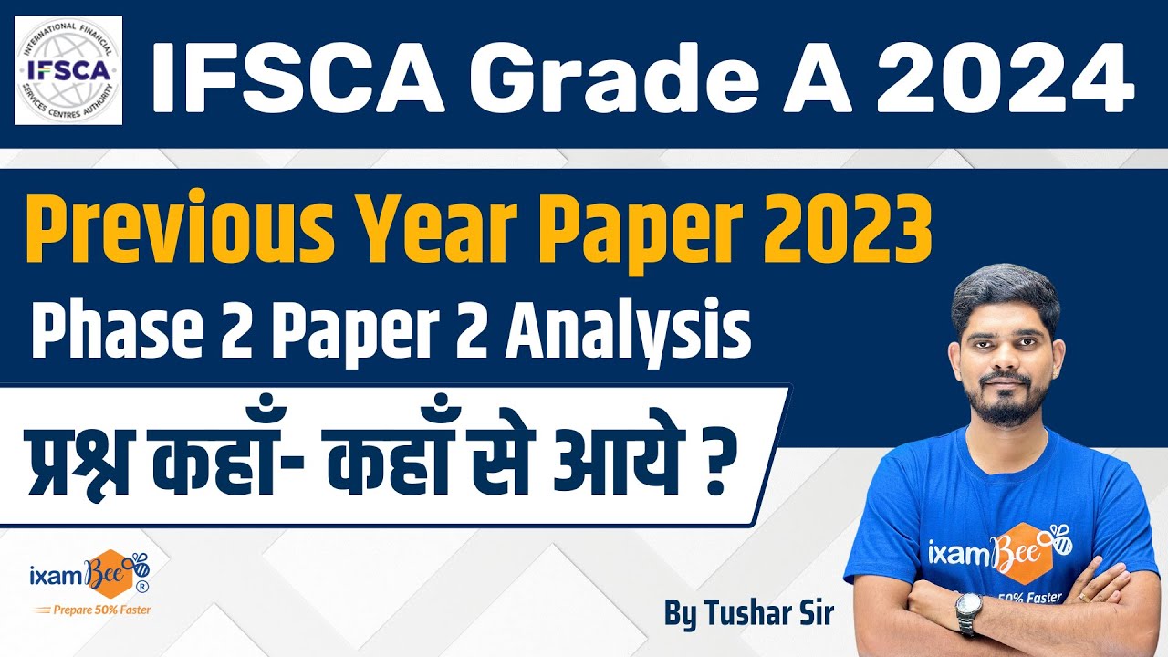 IFSCA Grade A 2024 | IFSCA 2023 Phase 2 Paper 2 Analysis | प्रश्न कहाँ ...