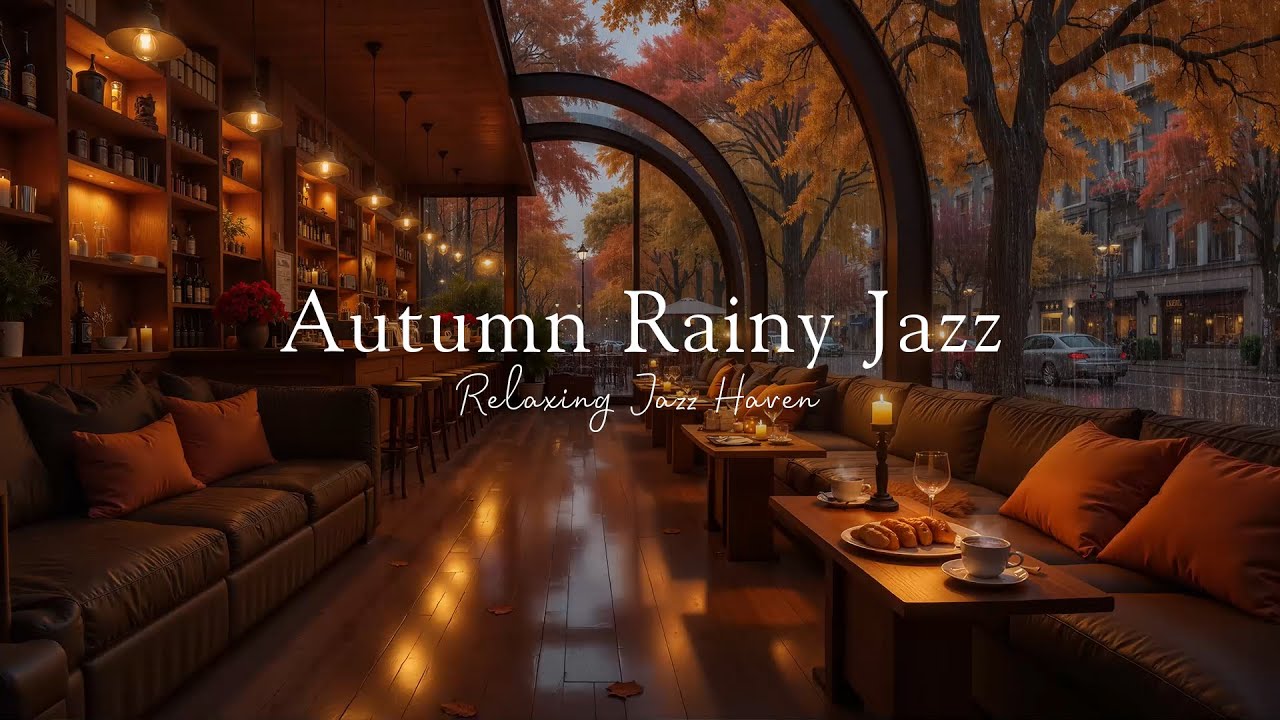 [AUTUMN JAZZ] Warm Rainy Coffee Shop 🍁 Smooth Jazz Piano & Candlelight ...