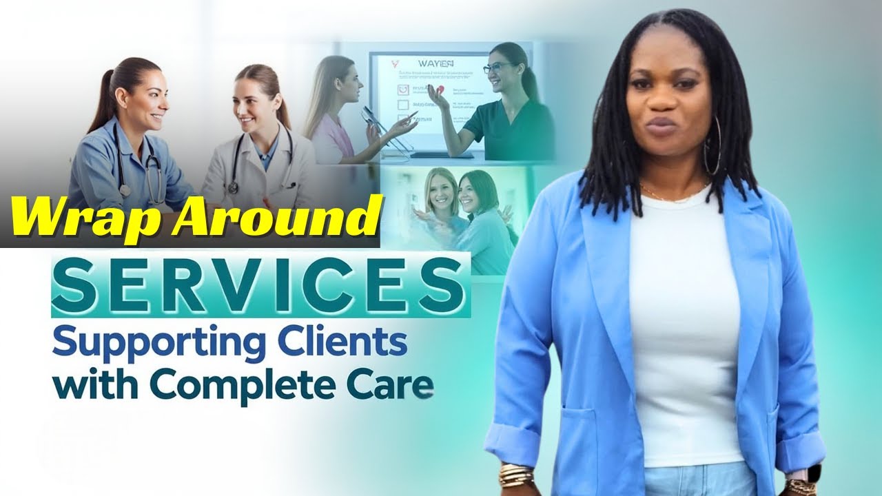 Importance of Wrap Around Services: Supporting Clients with Complete ...