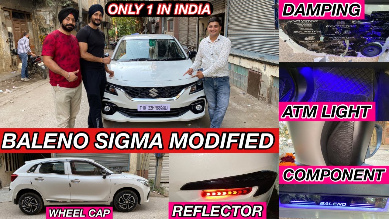 🤩 FULLY MODIFIED BALENO SIGMA 😍 BALENO SIGMA MODIFICATION 🙏🏻 MUSIC ...