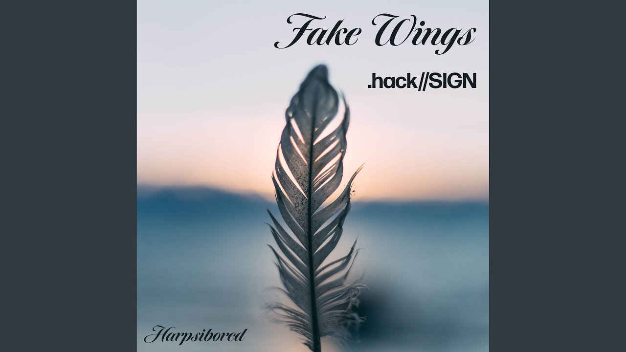 Fake Wings (From ".hack//SIGN") - YouTube