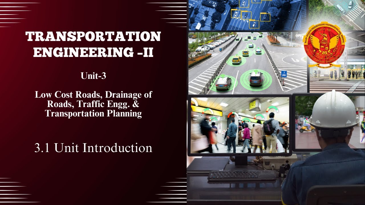 3.1 Introduction of Low-Cost Roads, Drainage of Roads, Traffic ...