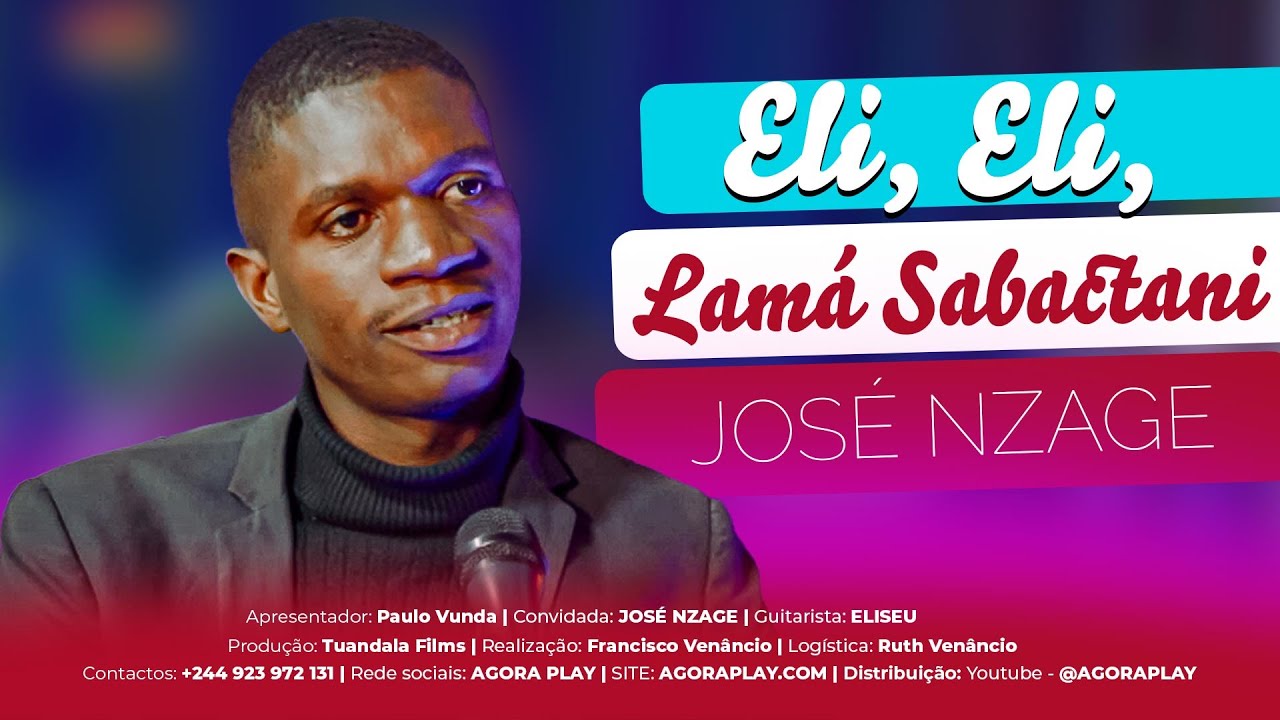 ELI, ELI, LAMÁ SABACTANI - JOSÉ NZAGE RONDA MUSICAL - YouTube