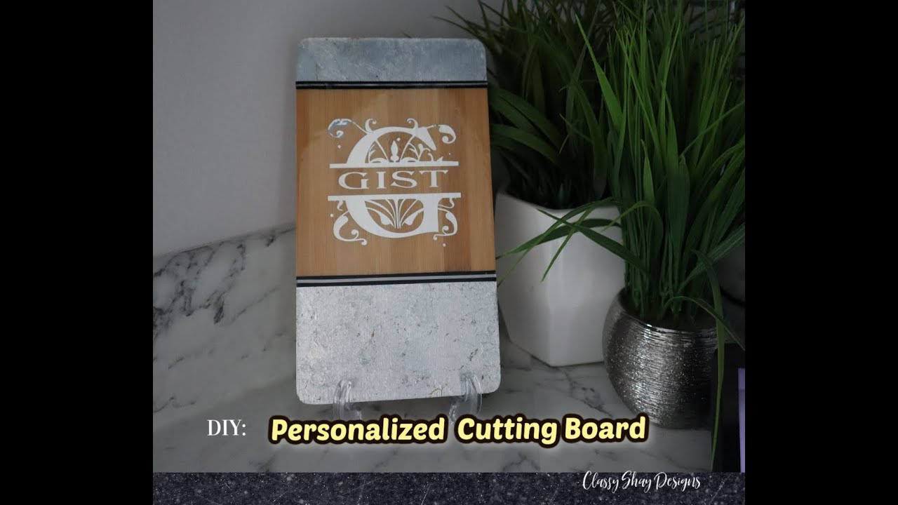 DIY: Personalized Cutting Board Gift Idea - Dollar Tree Cutting Board ...