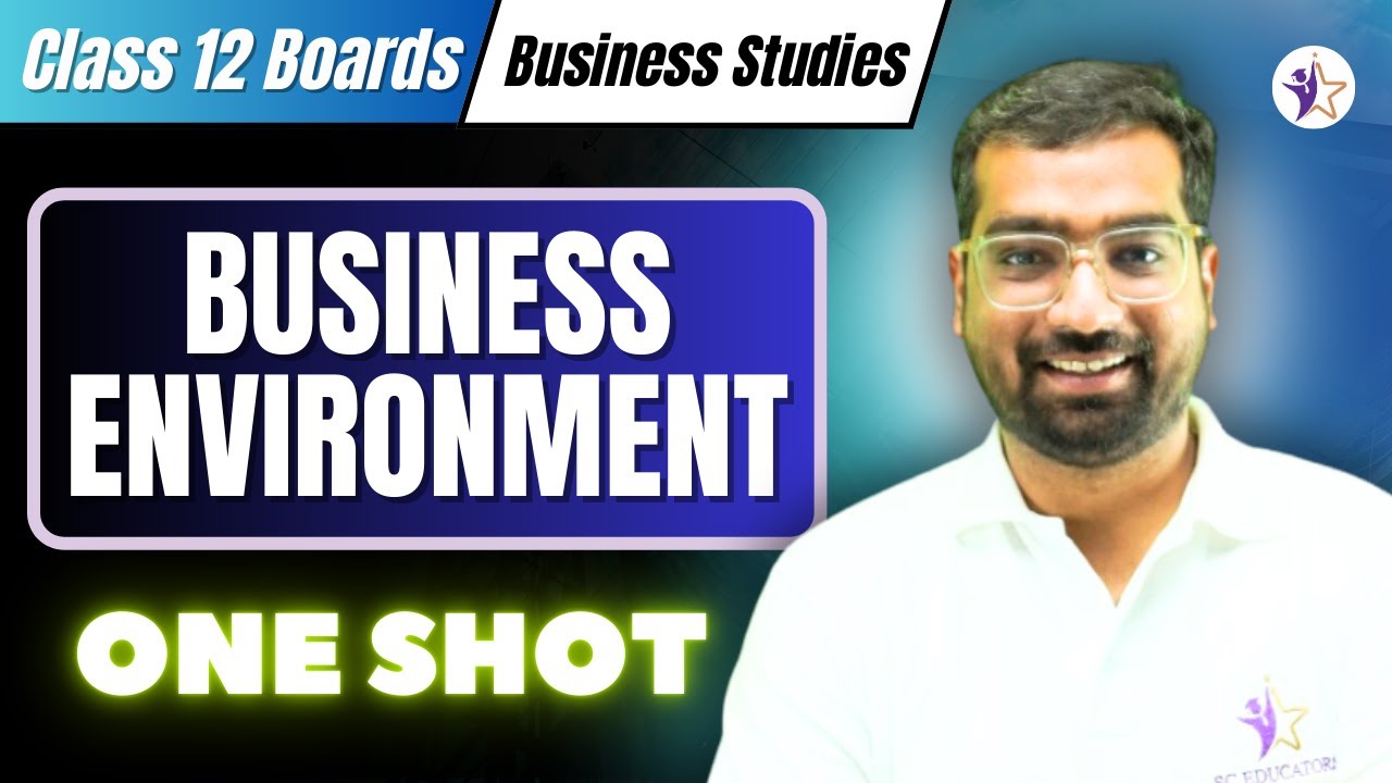 Business Environment - One Shot | CBSE Class 12 BST Prep 📚 | LIVE at 5 ...