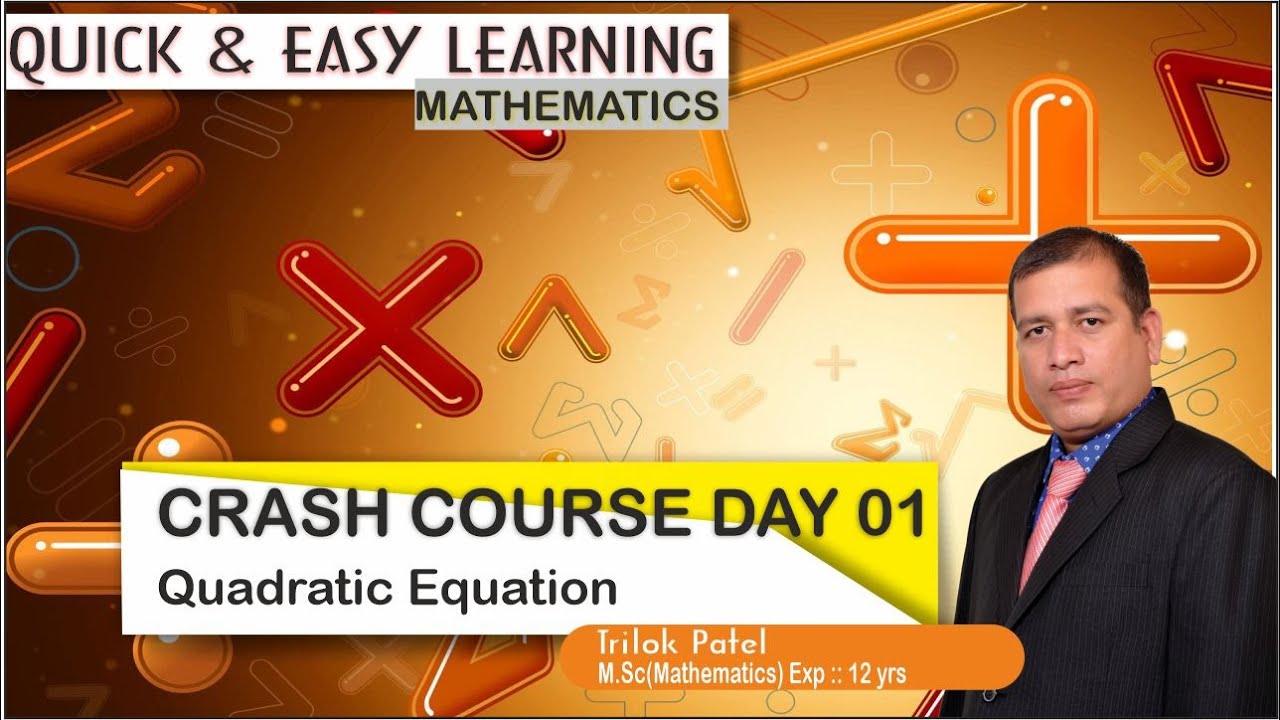QUADRATIC EQUATION 1.0 | CRASH COURSE| MGCI INDORE | TRILOK PATEL | TP SIR - YouTube