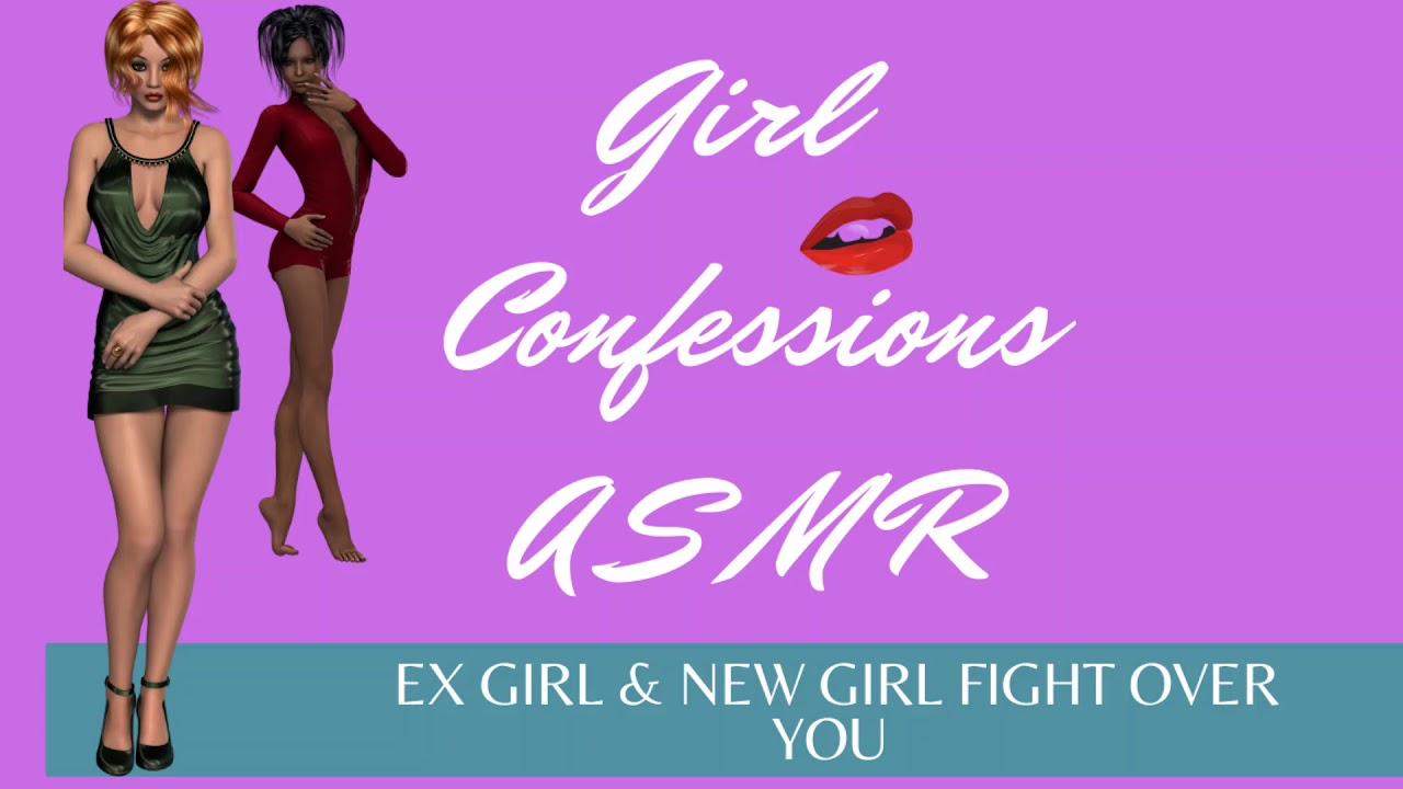 Asmr Girlfriend Roleplay Crazy Pt2 Ex And New Girl Fight Over You Youtube