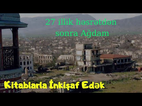 AĞDAM | 27 illik həsrətdən sonra | KİE