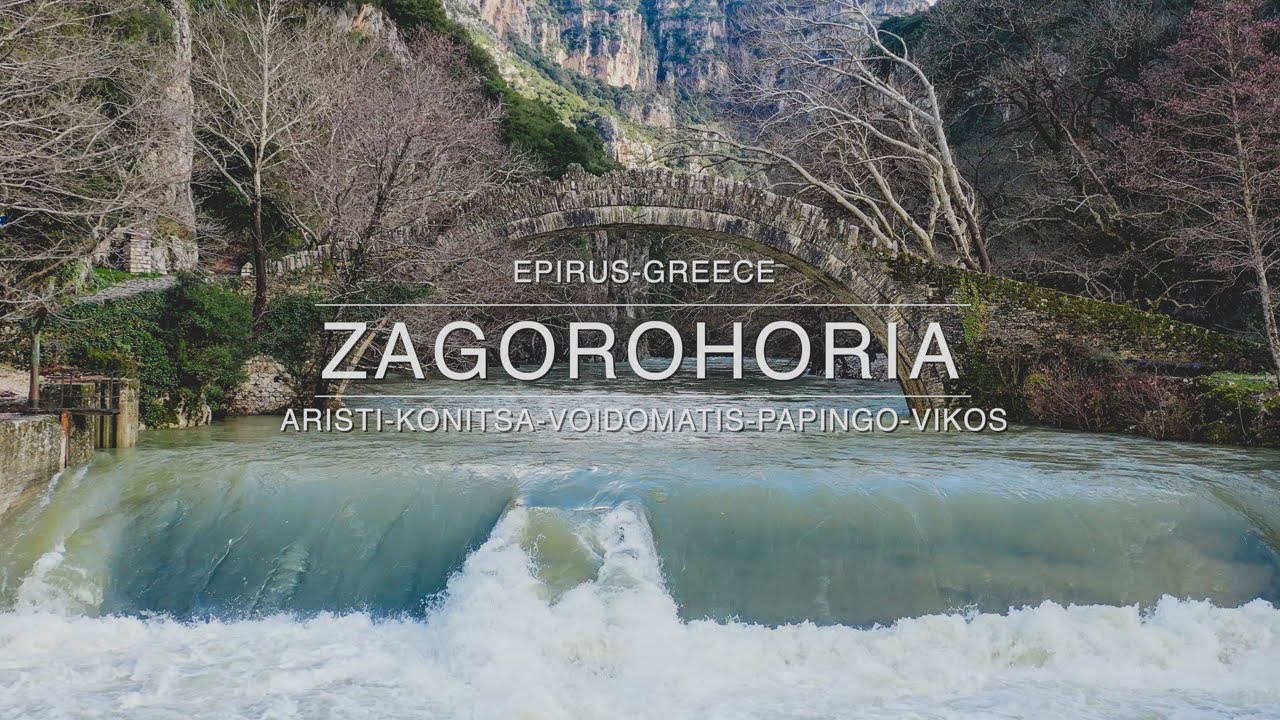 Zagorohoria Epirus Greece - YouTube