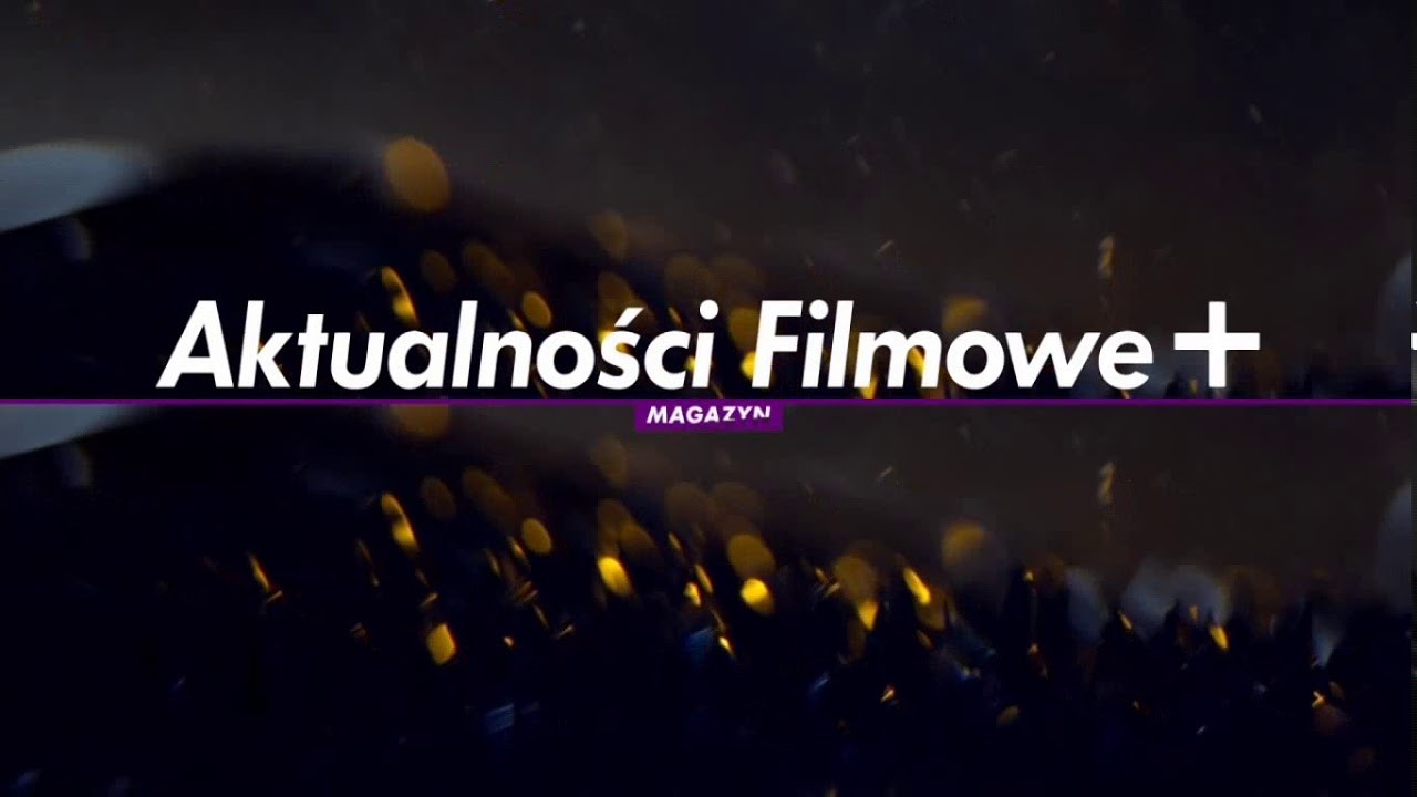 CANAL+ SERIALE - Kuchnia filmowa (koniec), Aktualności filmowe+ ...
